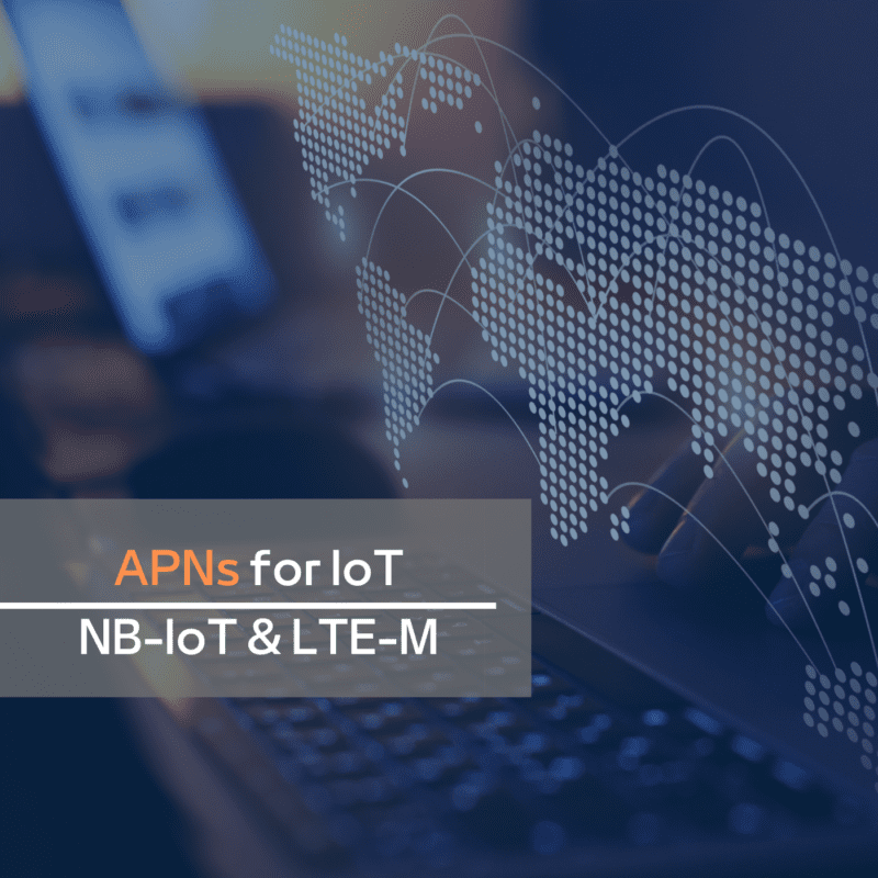 APN Settings for the global market of LTE-M and NB-IoT
