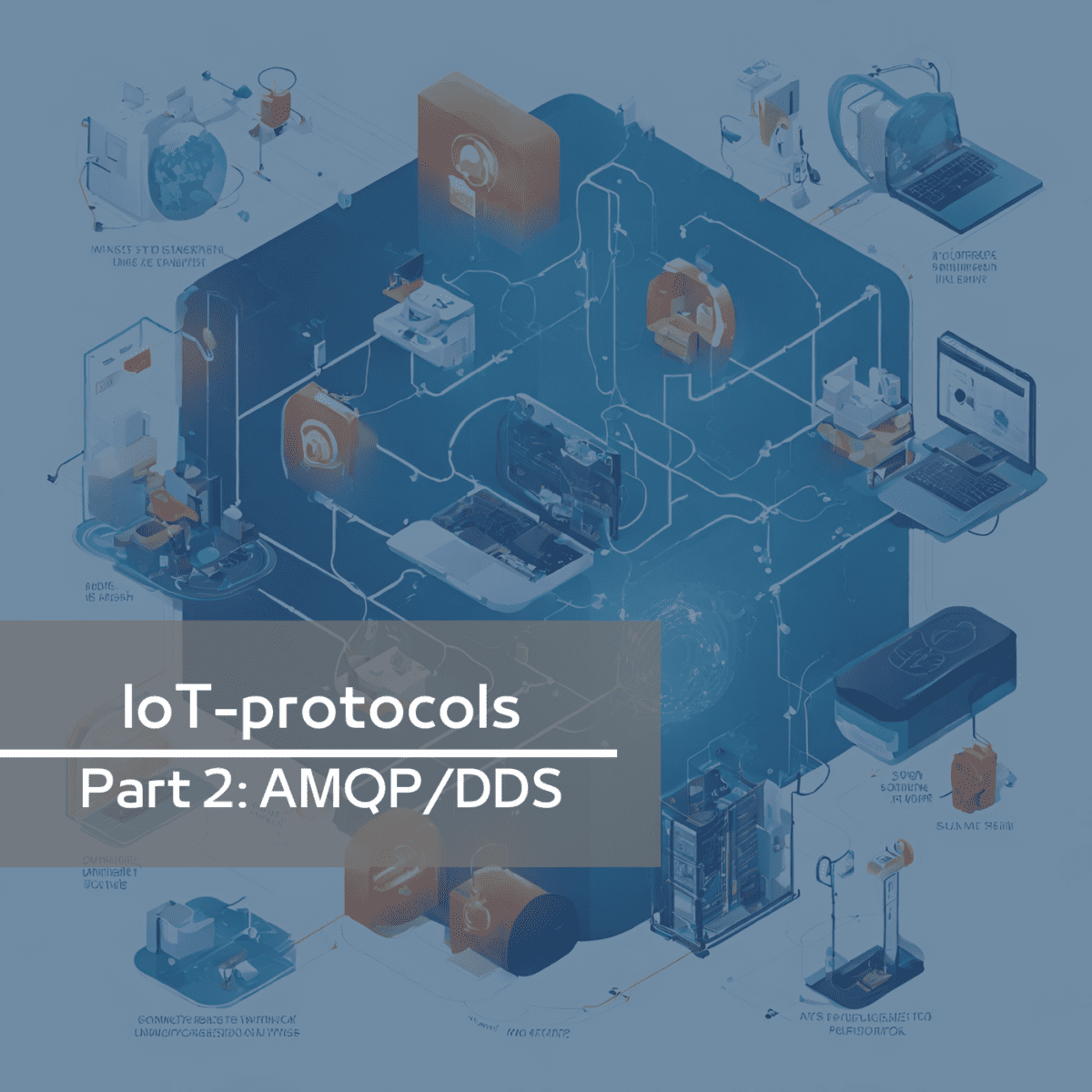 Data Protocols for IoT Part:2 - From the world of wireless
